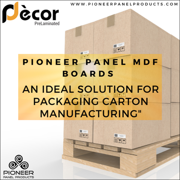MDF Boards: An Ideal Solution for Packaging Carton Manufacturing