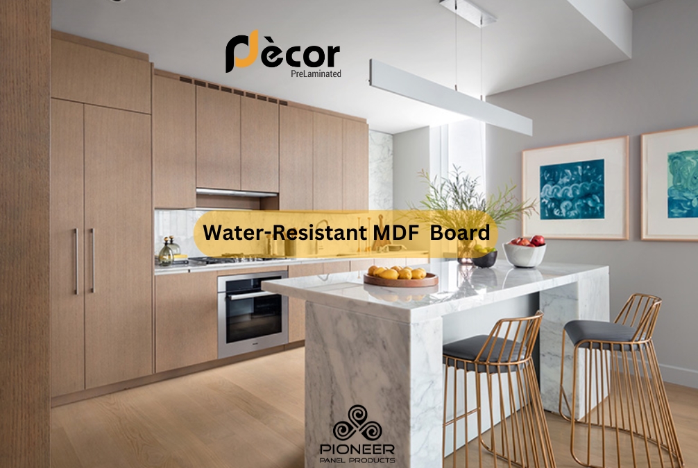 Water Resistant MDF Boards- PDHMR | Pioneer Panel Products